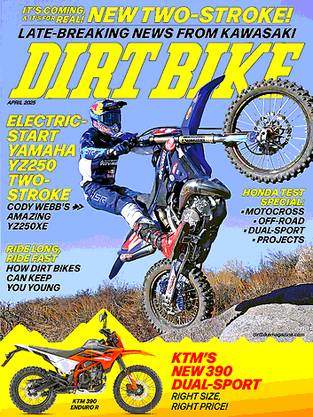Dirt Bike Magazine - April 2025
