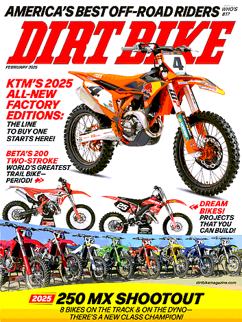Dirt Bike Magazine - February 2025