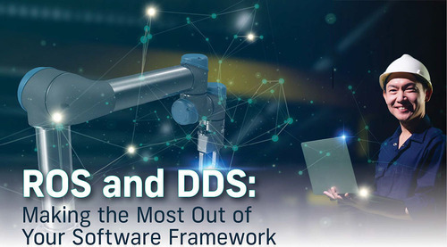 Electronic Design - Summer 2023 ROS and DDS: Making the Most Out of Your Software Framework