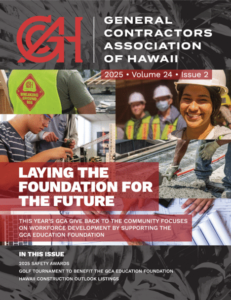 General Contractors Association of Hawaii (HIGA) - Issue Library